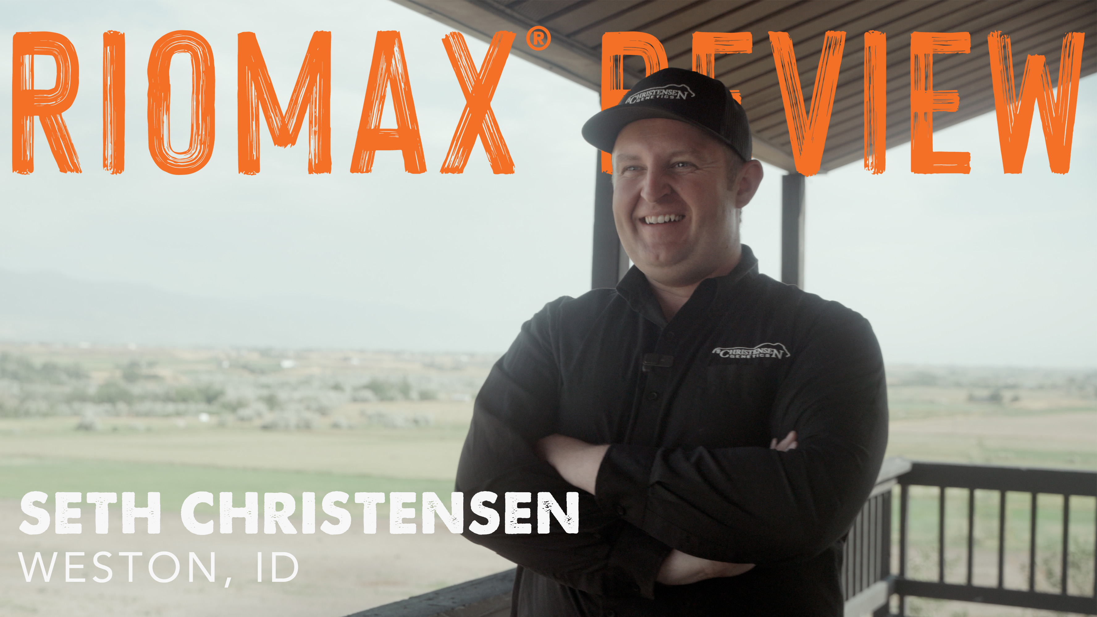 Seth Christensen - Weston, ID - Riomax® 360